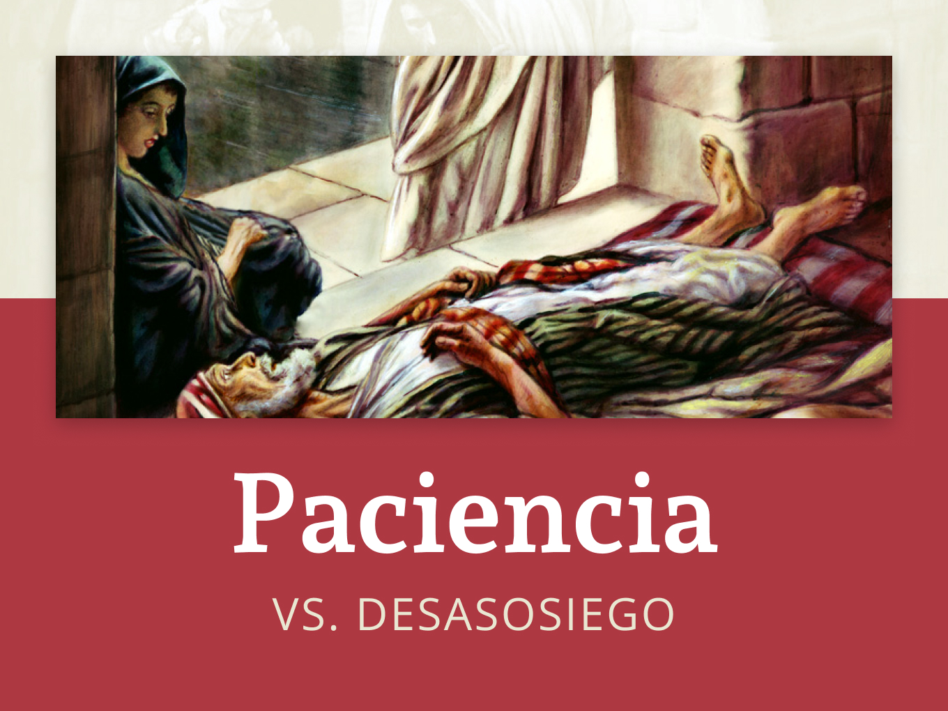 Paciencia - IBLP México & América Latina